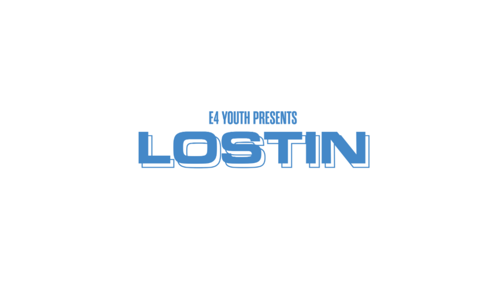 Lostin SXSW - E4 Youth